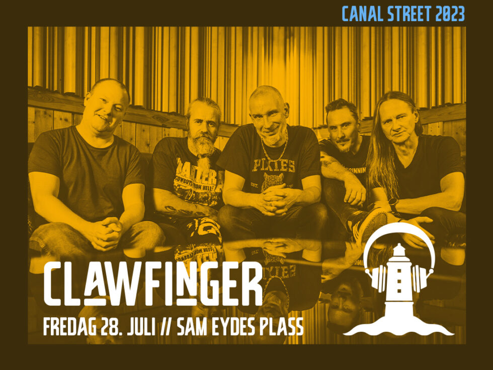 Clawfinger (SE) – Canal Street Arendal